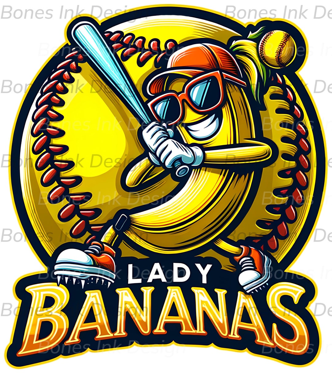 Let's Go Lady Bananas! Fun Softball PNG Sports Team Mascot Design for ...