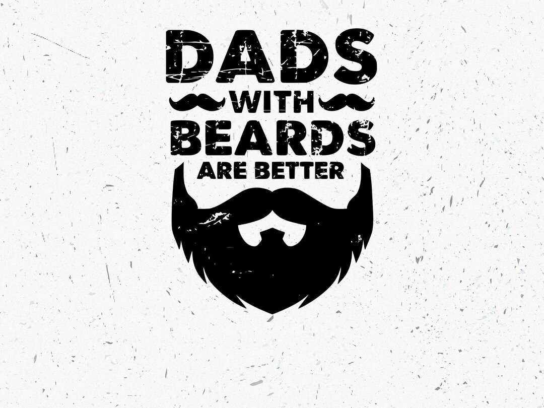 Dads With Beards Digital Download, Png Svg Clipart, Fathers Day Gift ...