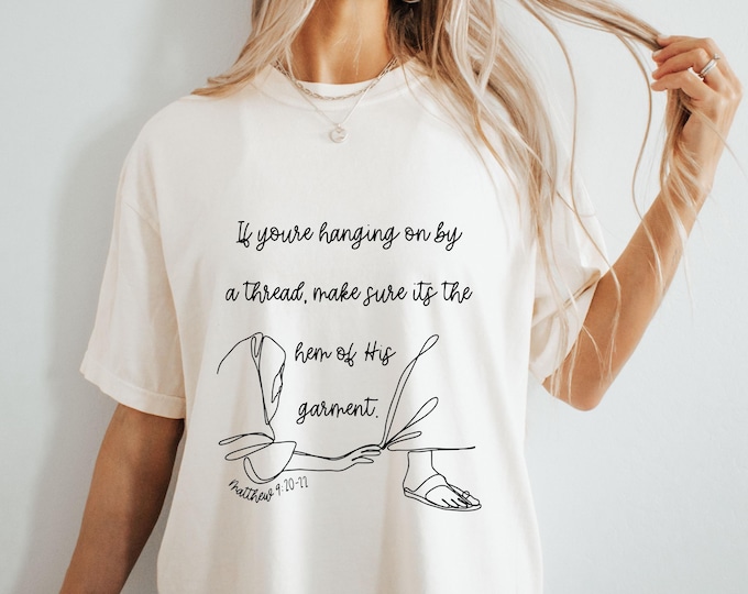 Comfort Colors® Christian Shirt Hem of His Garment Faith Shirt Bible ...