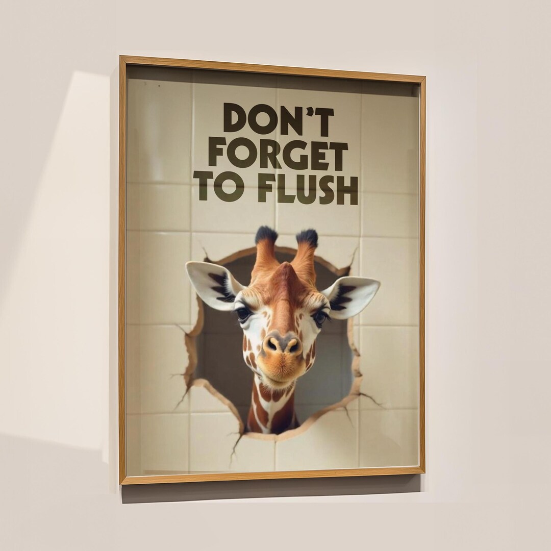 Don't Forget to Flush Giraffe Print, Bathroom Wall Decor, Animal Wall ...