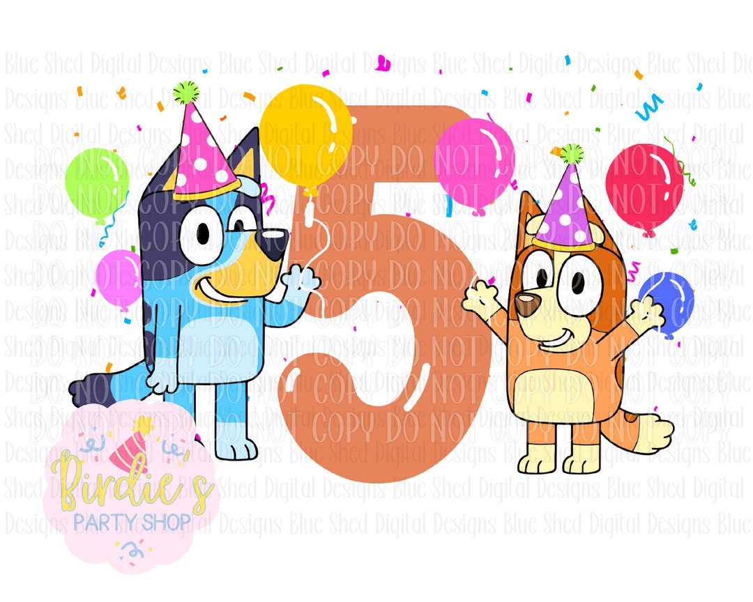 Bluey Fifth Birthday T-shirt or Sticker Design for Dtf or Sublimation ...