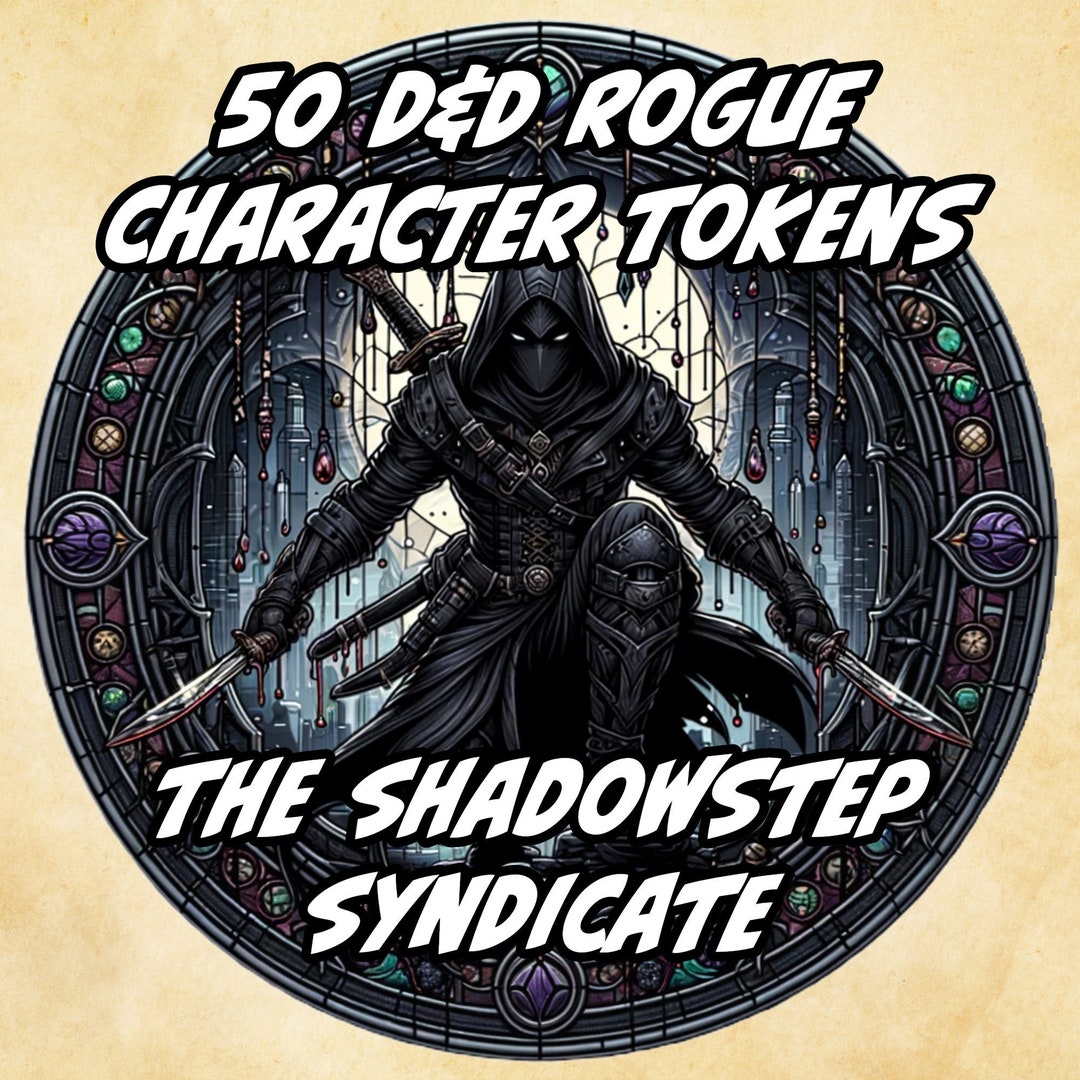 50 Stealthy Rogue Dnd Tokens - Join the Shadowstep Syndicate Today ...