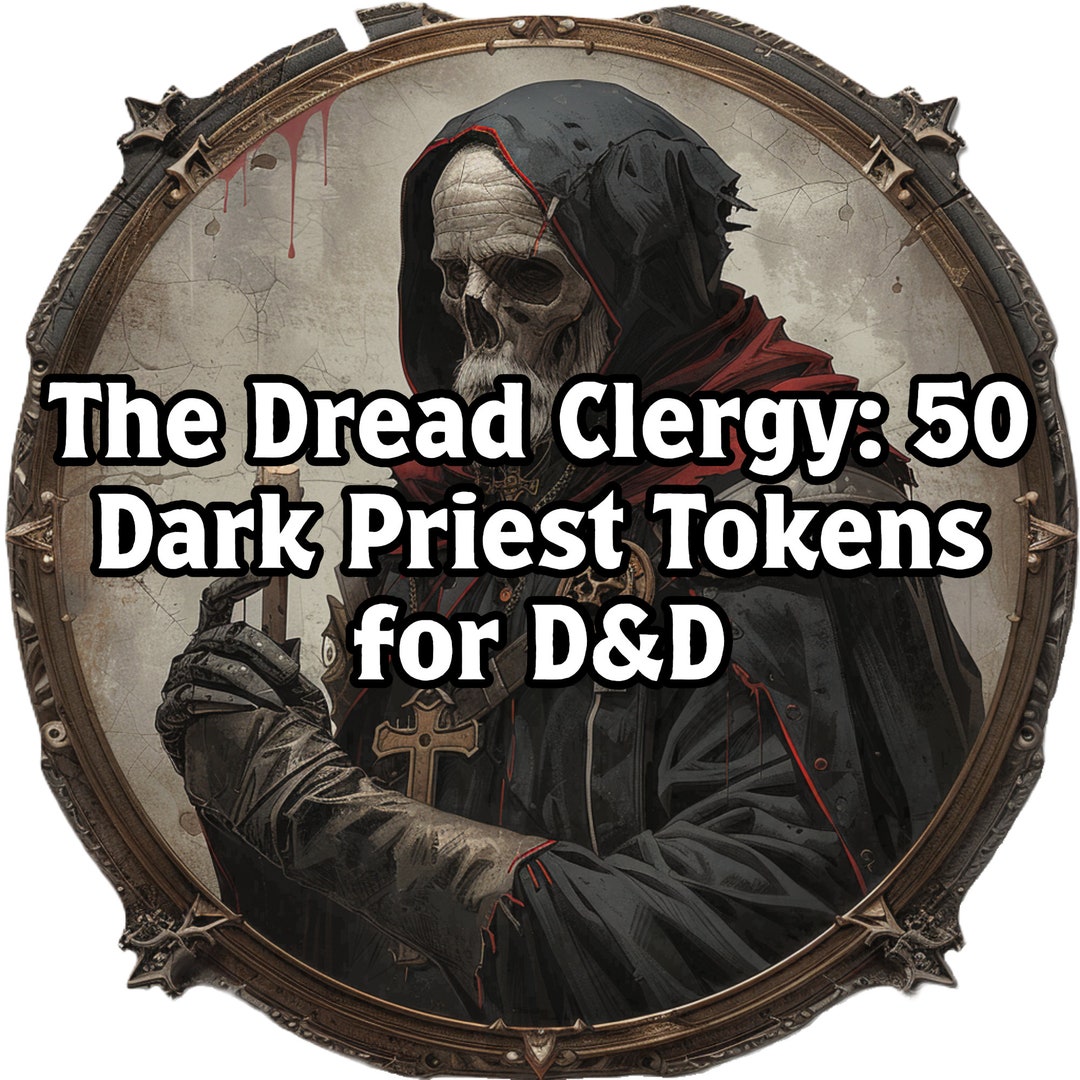 The Dread Clergy - 50 Digital Dark Priest Tokens for D&D - Dark Fantasy ...