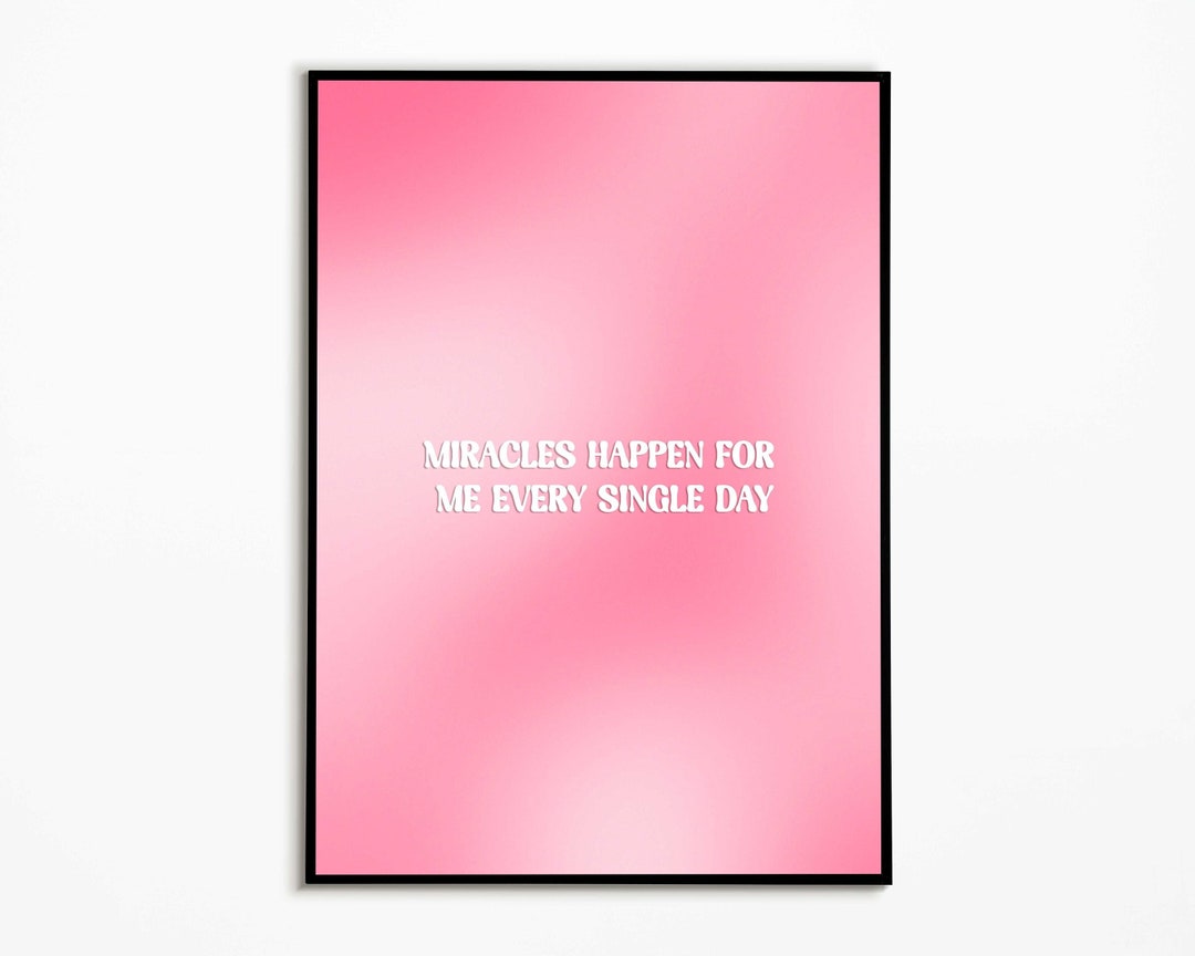 Miracles Happen for Me Positive Affirmation Wall Art Pink Aura Print ...