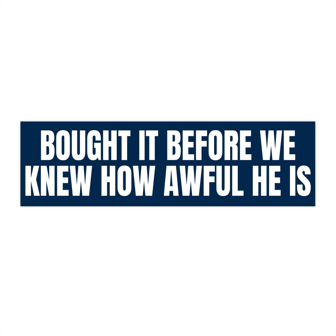 Elon Musk Bumper Sticker, Tesla Bumper Sticker, Bought It Before We ...