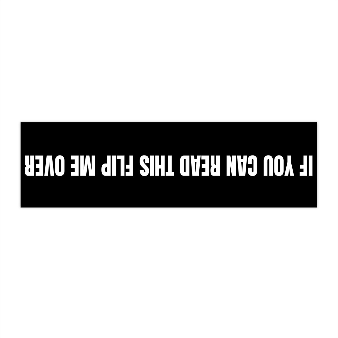 If You Can Read This, Flip Me Over Window Sticker - Etsy