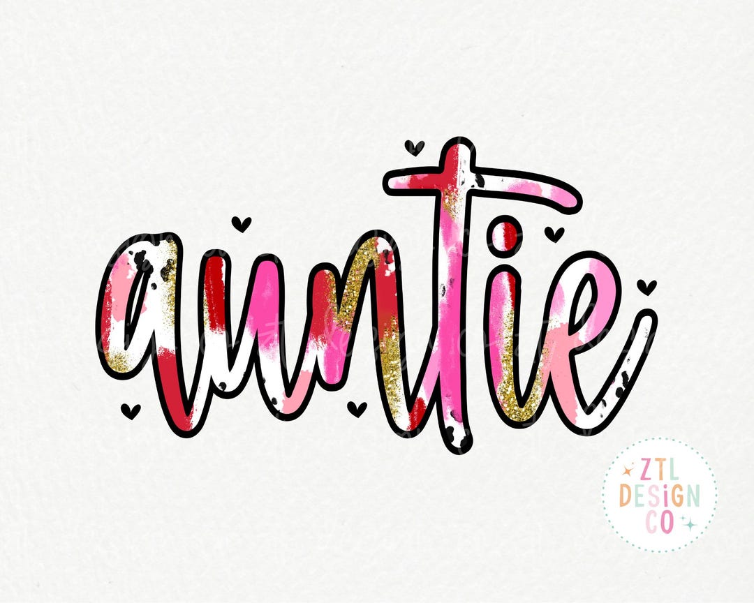 Valentine's Day PNG Retro Sublimation File Auntie Family Cursive Doodle ...