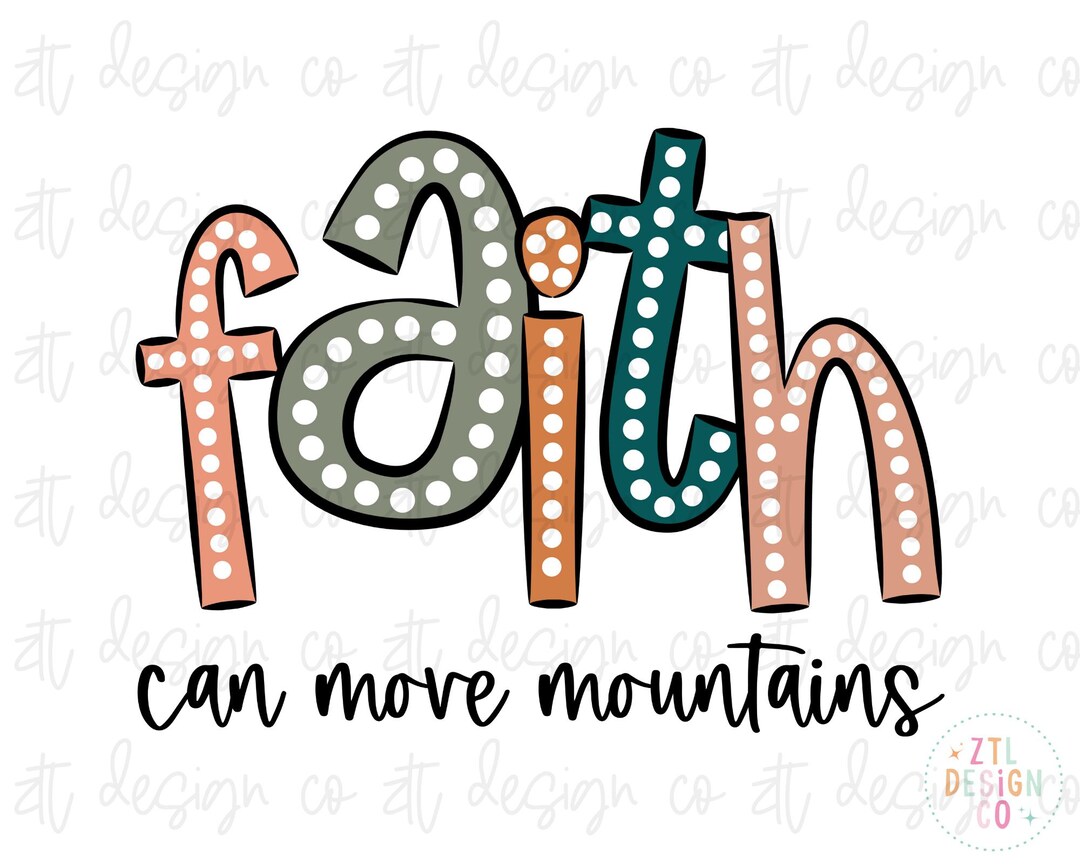 Christian Faith Can Move Mountains PNG Sublimation Retro Boho Doodle ...