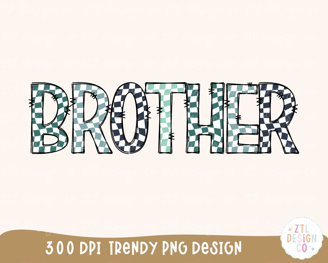 Doodle Brother Checker PNG Sublimation, Kids Sublimation for Boys Retro ...