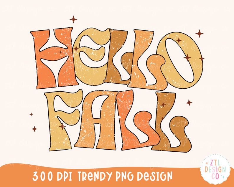 Hello Fall PNG Sublimation File Groovy Wavy Letters Tis the Season ...