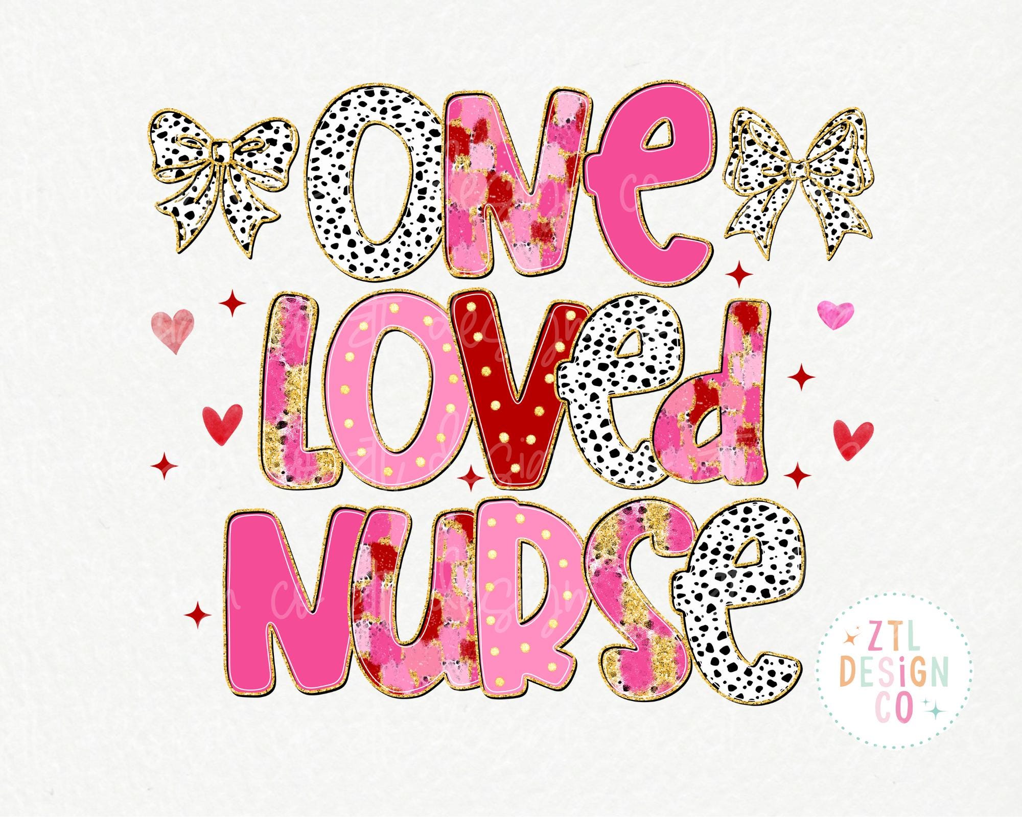 Valentine's Day PNG My One Loved Nurse Retro Sublimation Doodle Bright ...