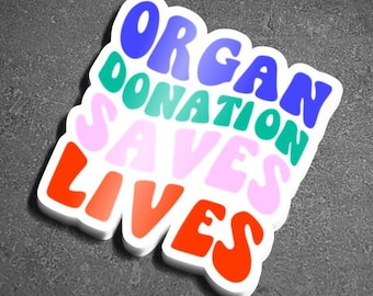 Organ Donation Saves Lives Sticker - Etsy