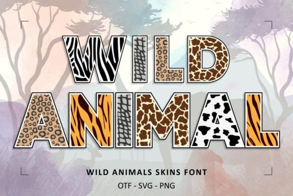 Wild Animals Skins Font | Wild Animals Font | Animal Print Font | Wild ...