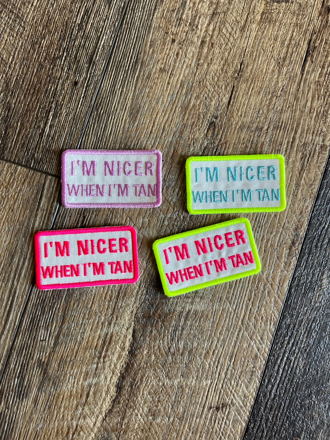 I’m Nicer When I’m Tan Iron on Patch Hot Pink Patch Trucker Hat Patch ...