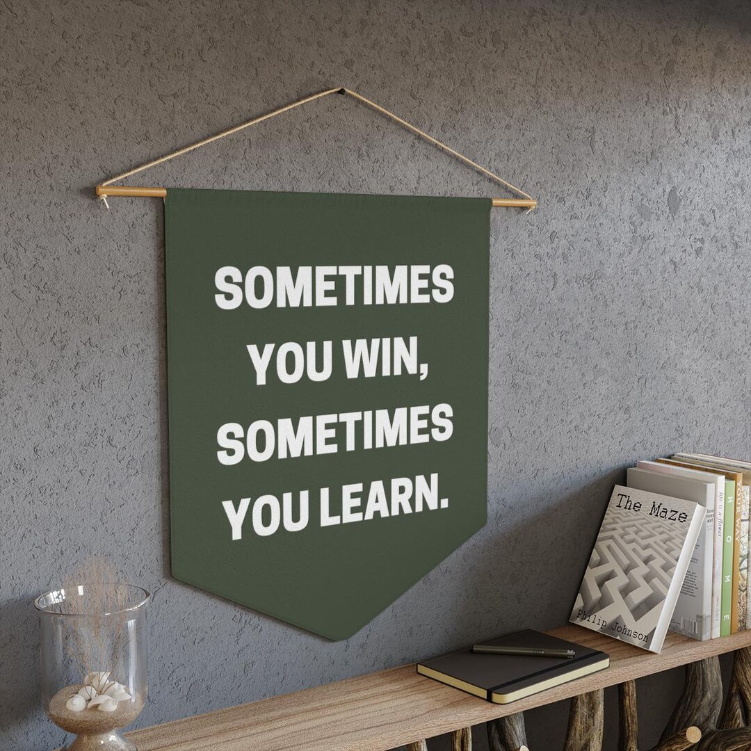 Motivational Quote Pennant: "sometimes You Learn" Nursery Decor - Etsy