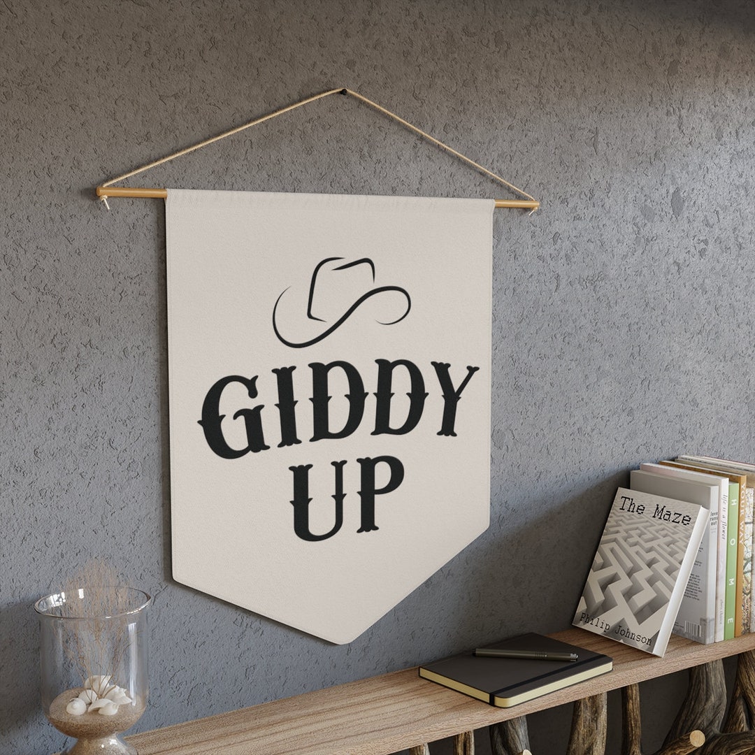 Giddy up Pennant, Giddy up Sign, - Etsy