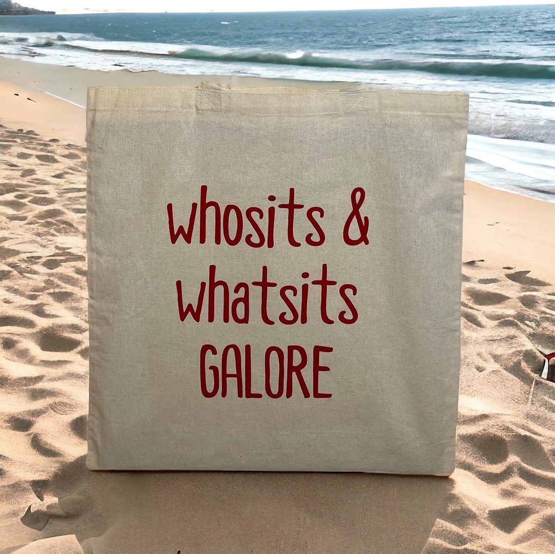 Tote Bag "whosits & WHATSITS Galore", Reusable Bag, Cotton Bag, Funny ...
