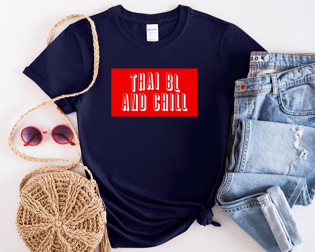Thai BL Drama Shirt, Thai BL and Chill Shirt, Gay Movie Shirt, Boys ...