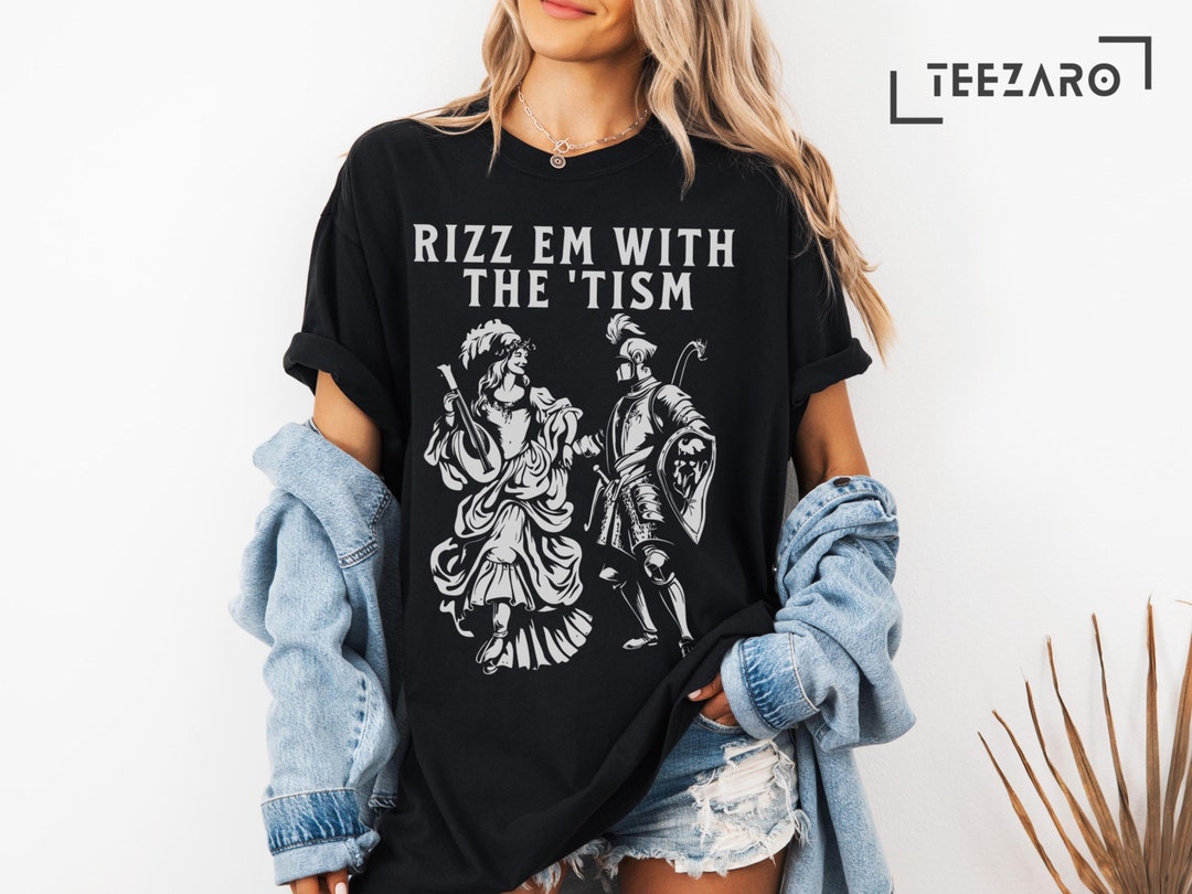 Funny Medieval Knight Neurodiversity T-shirt: 'rizz Em With the 'tism ...