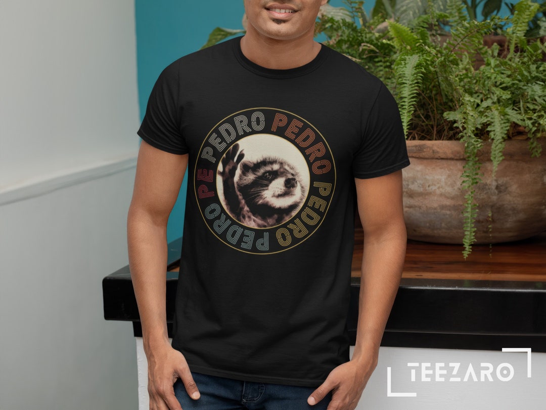 Pedro Raccoon Meme Shirt, Funny Viral Tiktok T-shirt, Trendy Dancing ...