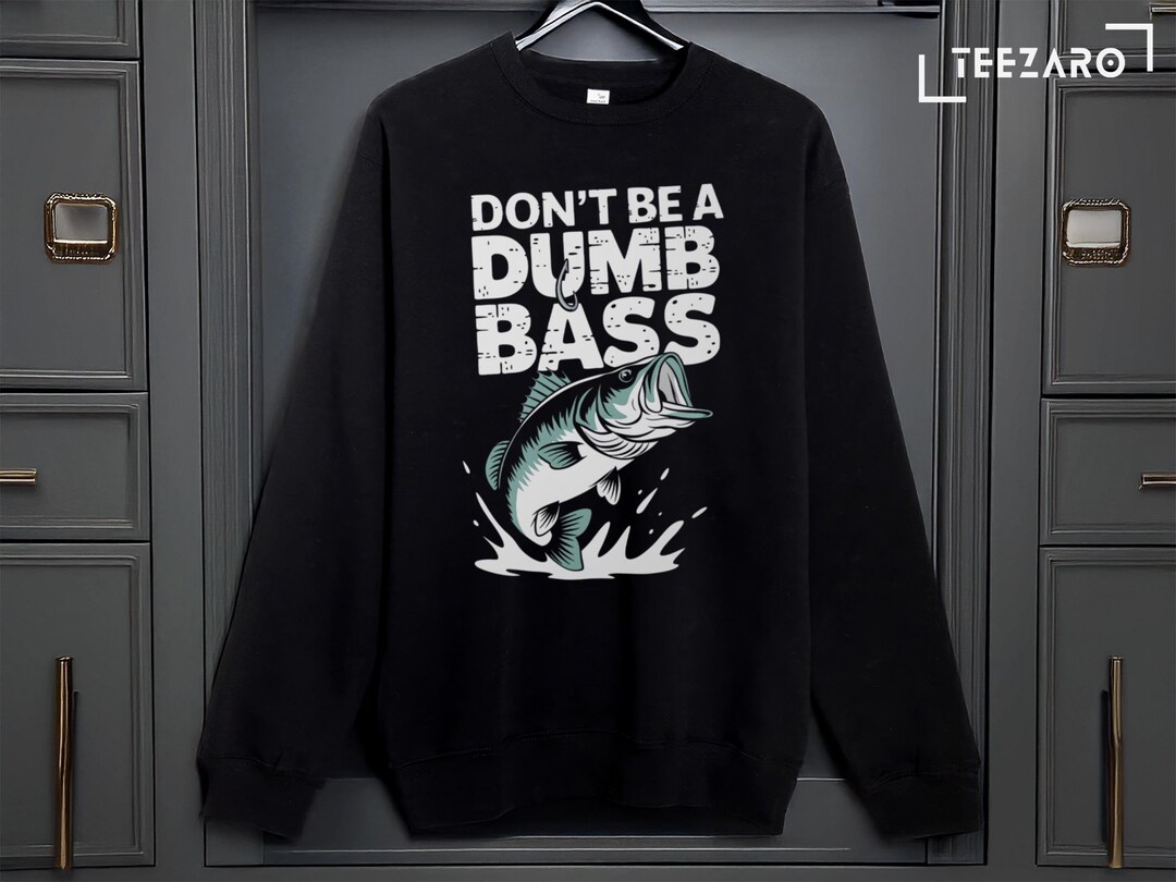 Funny Fishing Sweatshirt, Angler Humor Crewneck, Dumb Bass Pun - Etsy UK