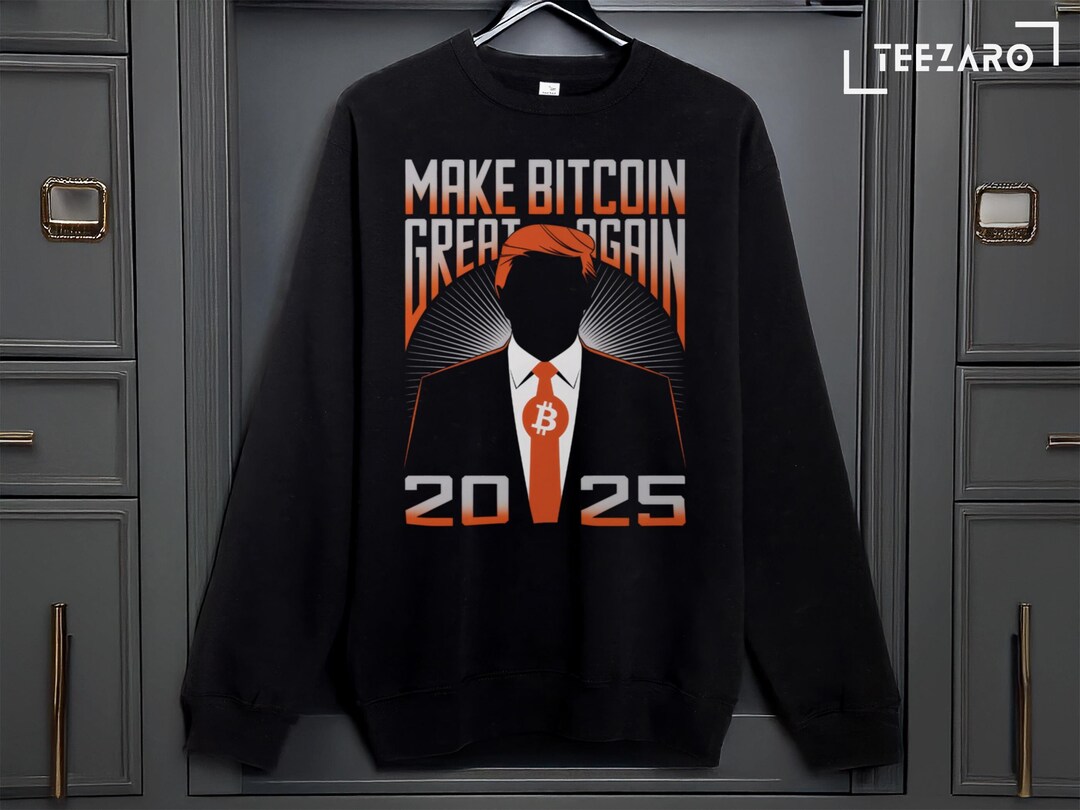 Make Bitcoin Great Again 2025 Crewneck, BTC Trump Crypto Sweatshirt ...