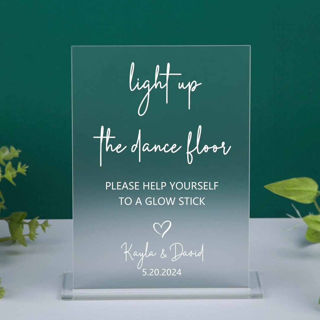 Light up the Dance Floor Sign, Wedding Glow Sticks Sign, Glow Stick ...