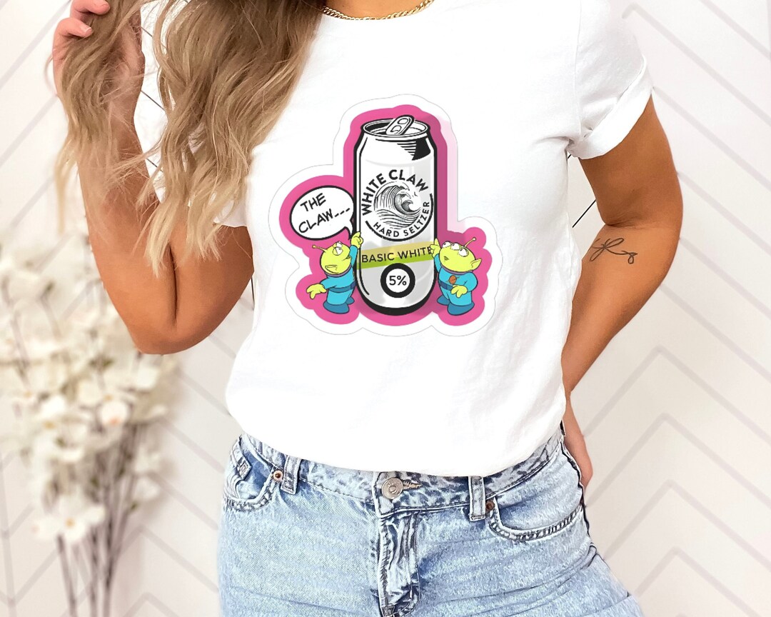 Funny Toys Story Shirt, Funny White Claw Shirt, Alcohol Shirt, Funny ...