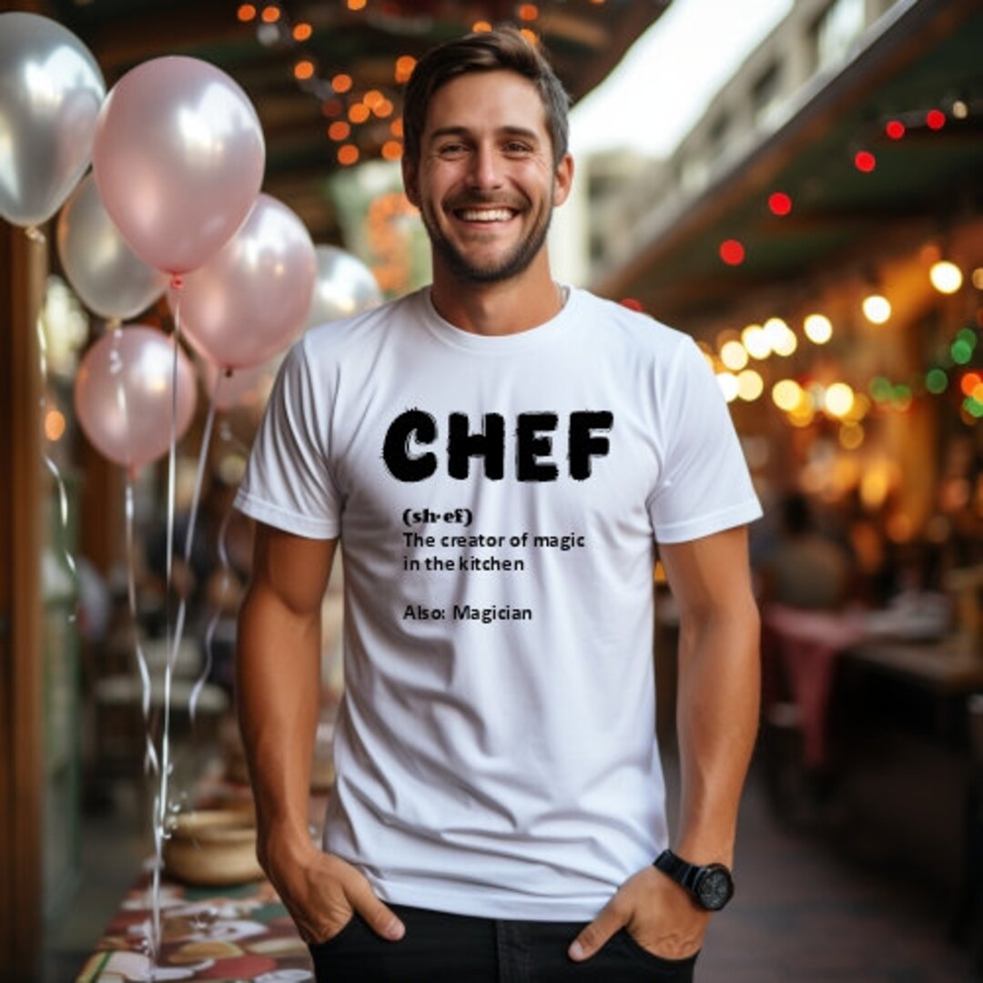 Chef Definition T-shirt, Funny Chef Shirt, Special Chef, the Chef, Gift ...