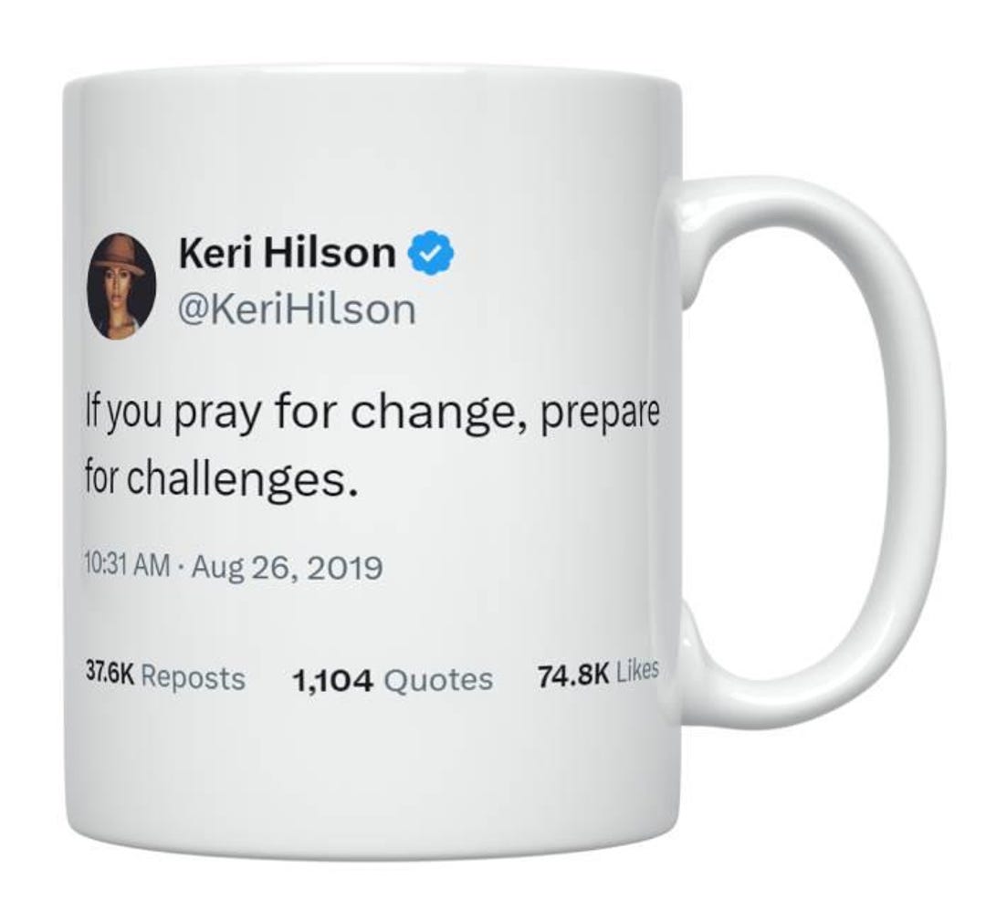 Keri Hilson Pray for Change, Prepare for Challenges Mug - Etsy