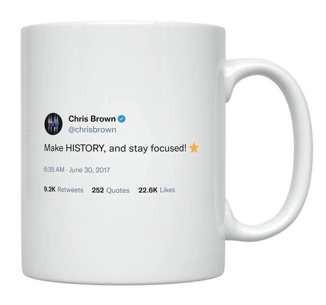 Chris Brown Make History and Stay Focused Mug - Etsy