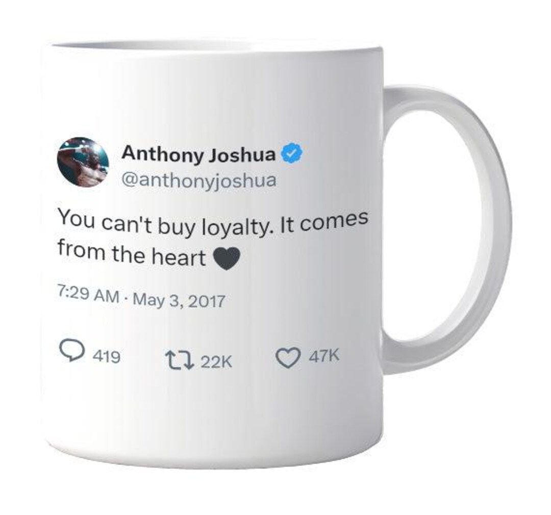 Anthony Joshua Loyalty Comes From the Heart Mug - Etsy