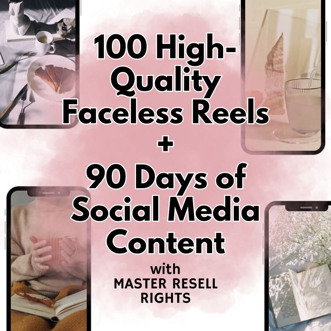 100 High-quality Aesthetic Faceless Reels and 90 Days of Social Media ...