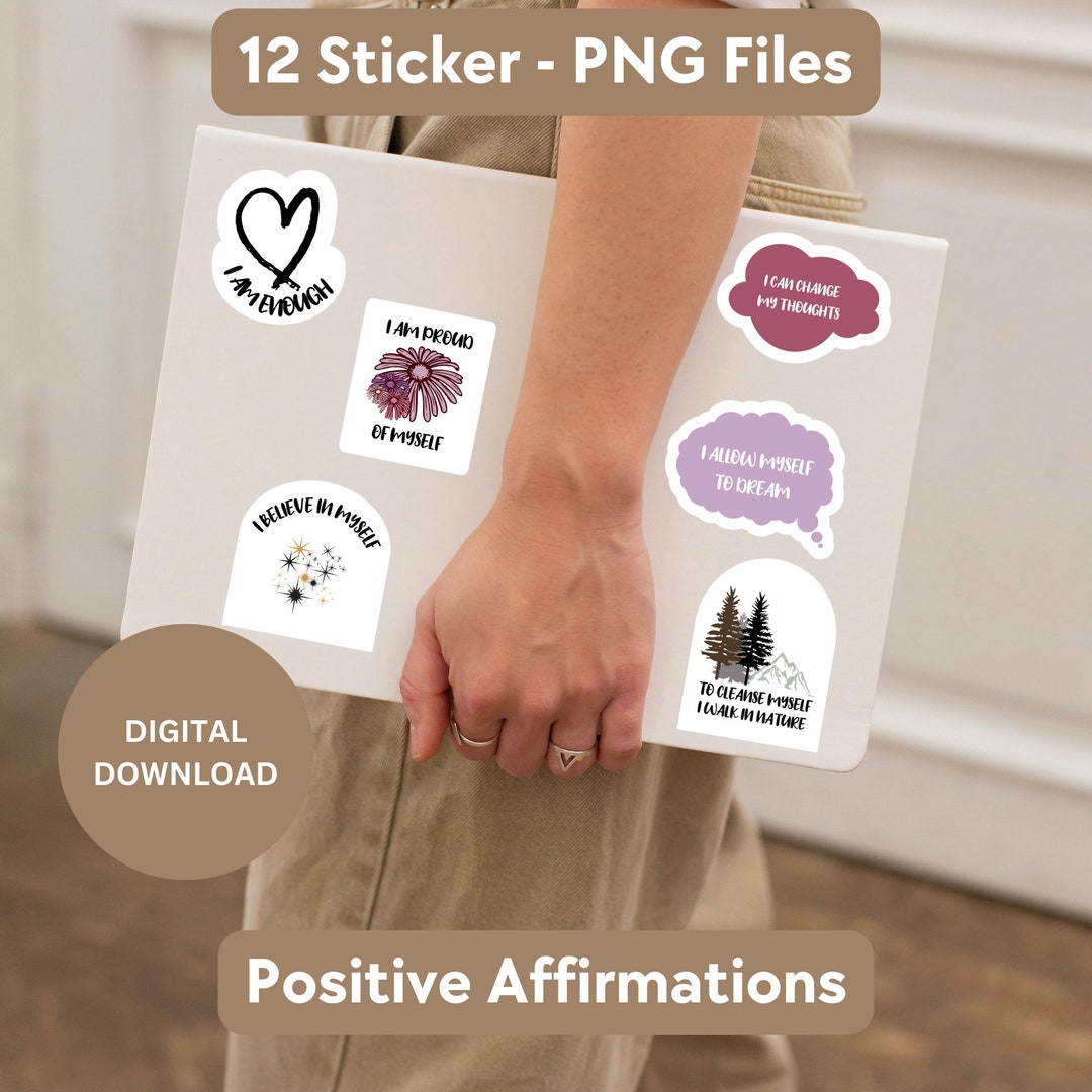Printable Positive Affirmations Stickers Gift, Digital PNG Sticker ...