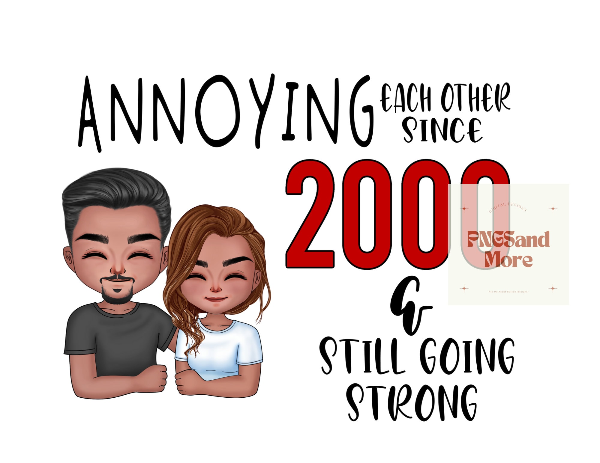 Annoying Each Other Since PNG, Couples Png, Sublimation Transfer ...