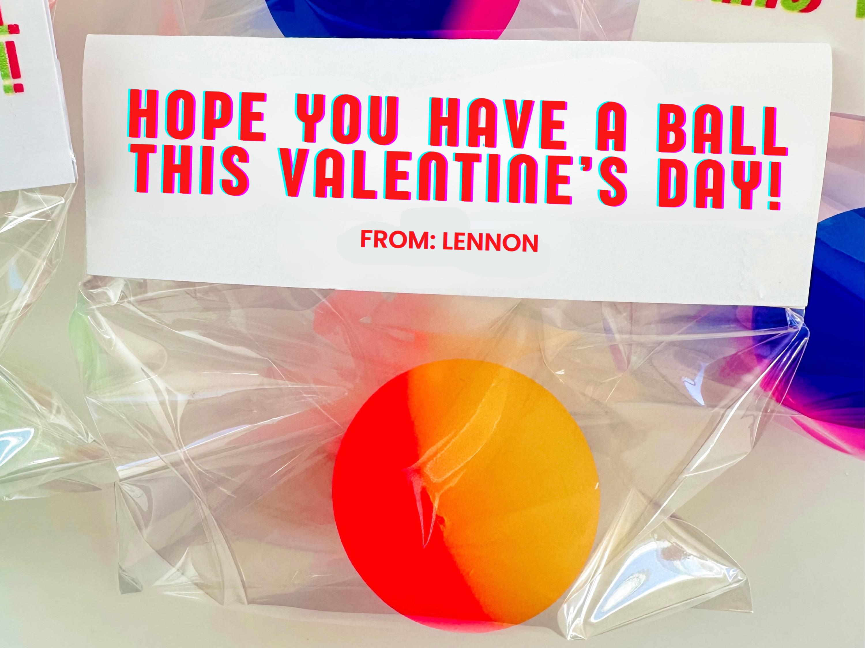 Hope You Have A Ball | Non Candy Valentine | Bouncy Ball | Kids ...