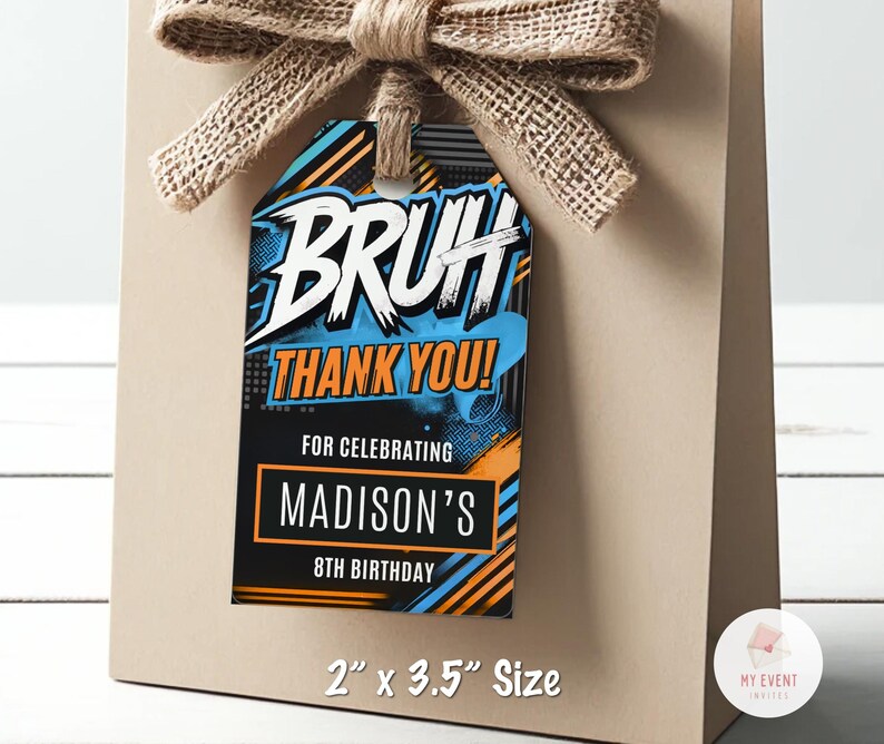 Bruh Thank You Tag, Editable Template, Party Gift Bag Accessory ...