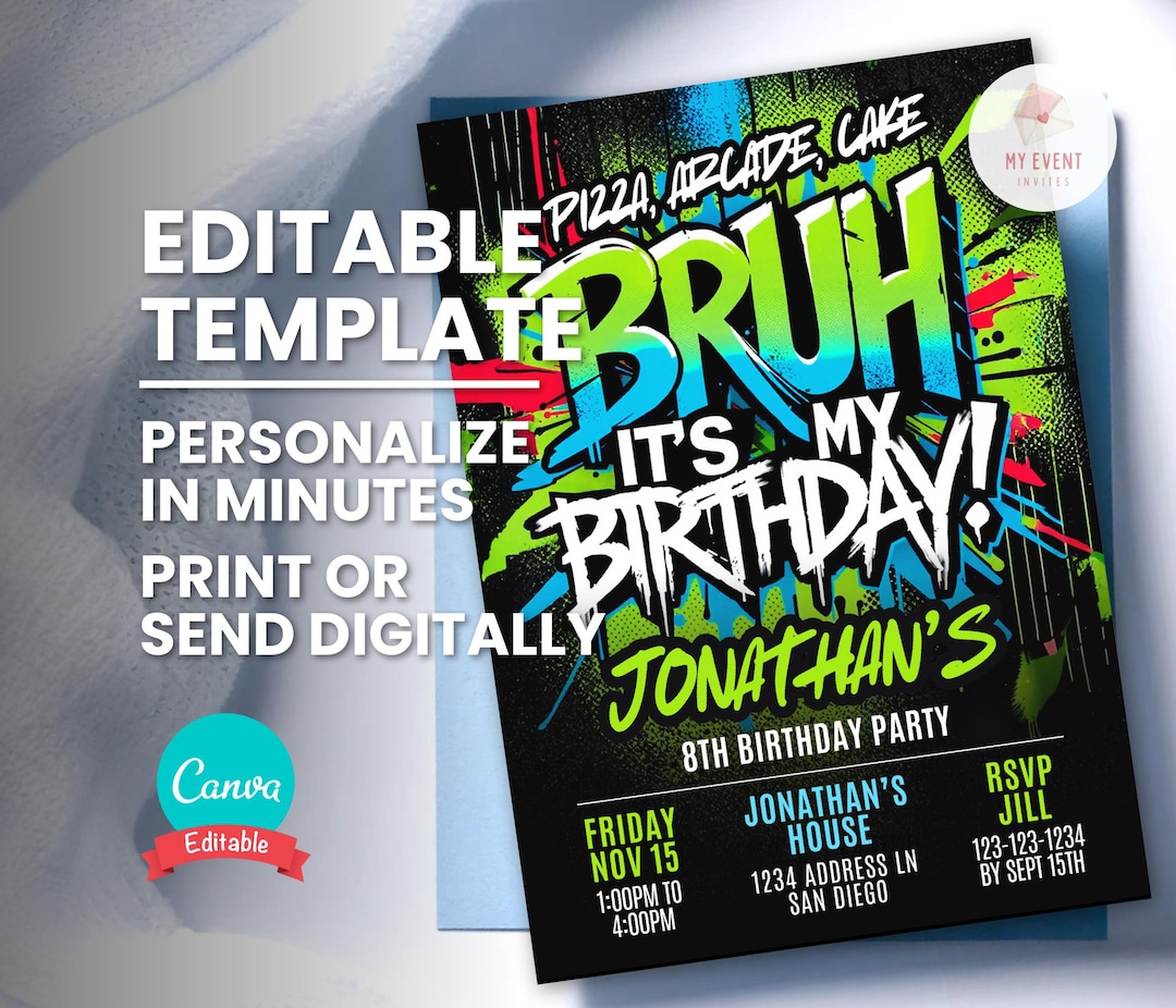 Bruh It's My Birthday Invitation, Any Age, Any Theme Editable Template ...
