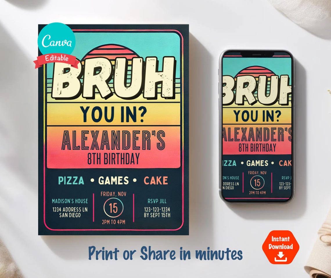 Bruh Birthday Invitation, Any Age, Any Theme Digital Template, Editable ...