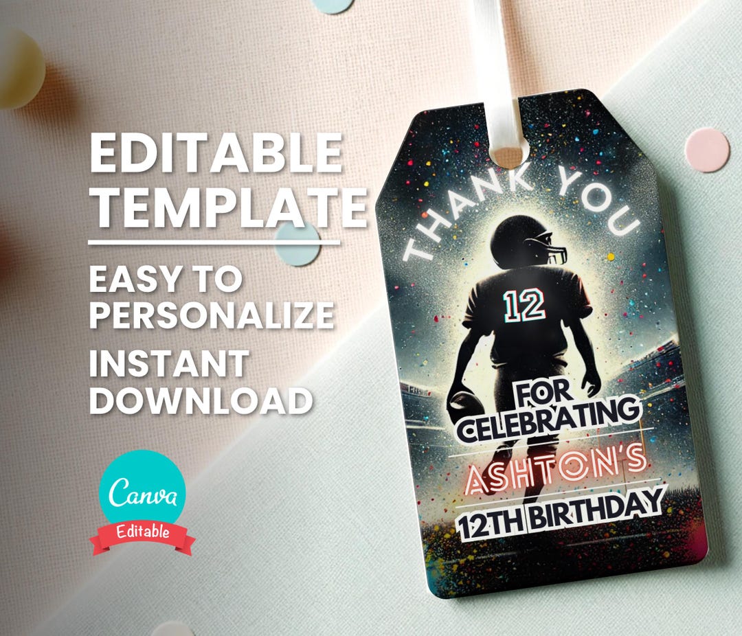 Football Thank You Tag, Editable Age, Party Gift Bag Accessory ...