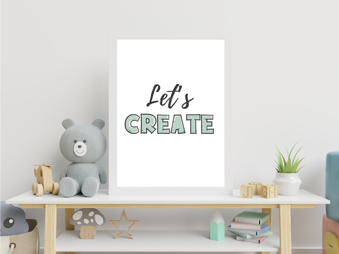 Lets Create Digital Download, Classroom Wall Art Decor, Kids Craft Room ...