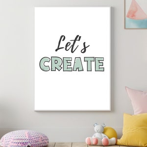 Lets Create Digital Download, Classroom Wall Art Decor, Kids Craft Room ...
