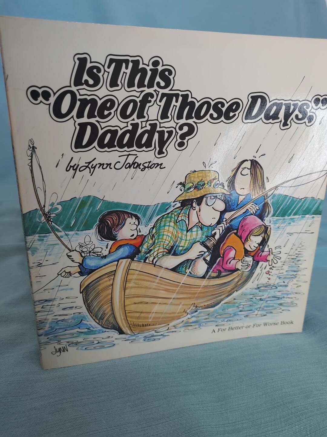 Lynn Johnston's is This "one of Those Days, Daddy?" - Etsy