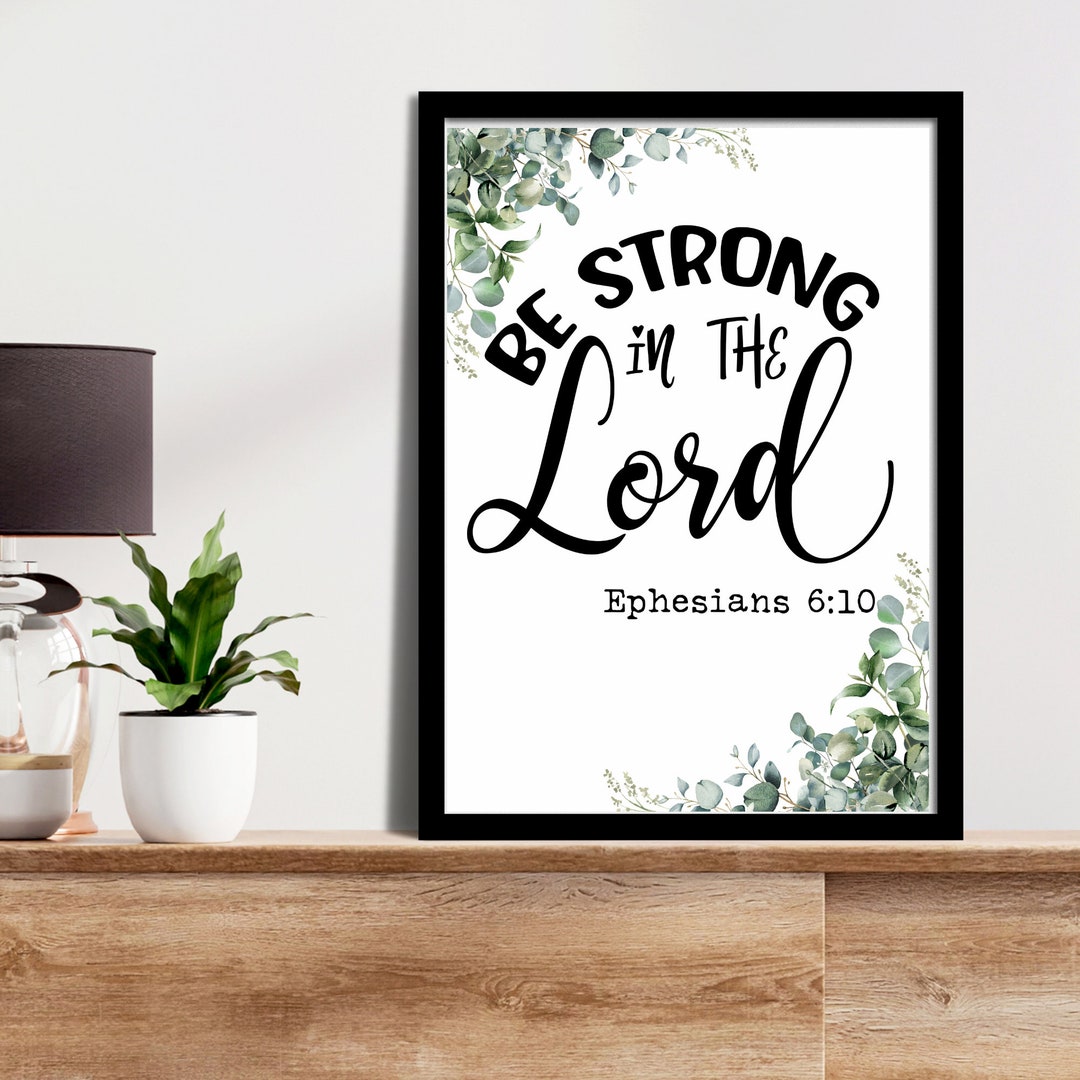 Christian Wall Art Ephesians 6:10 Minimalistic Home Decor Printable - Etsy