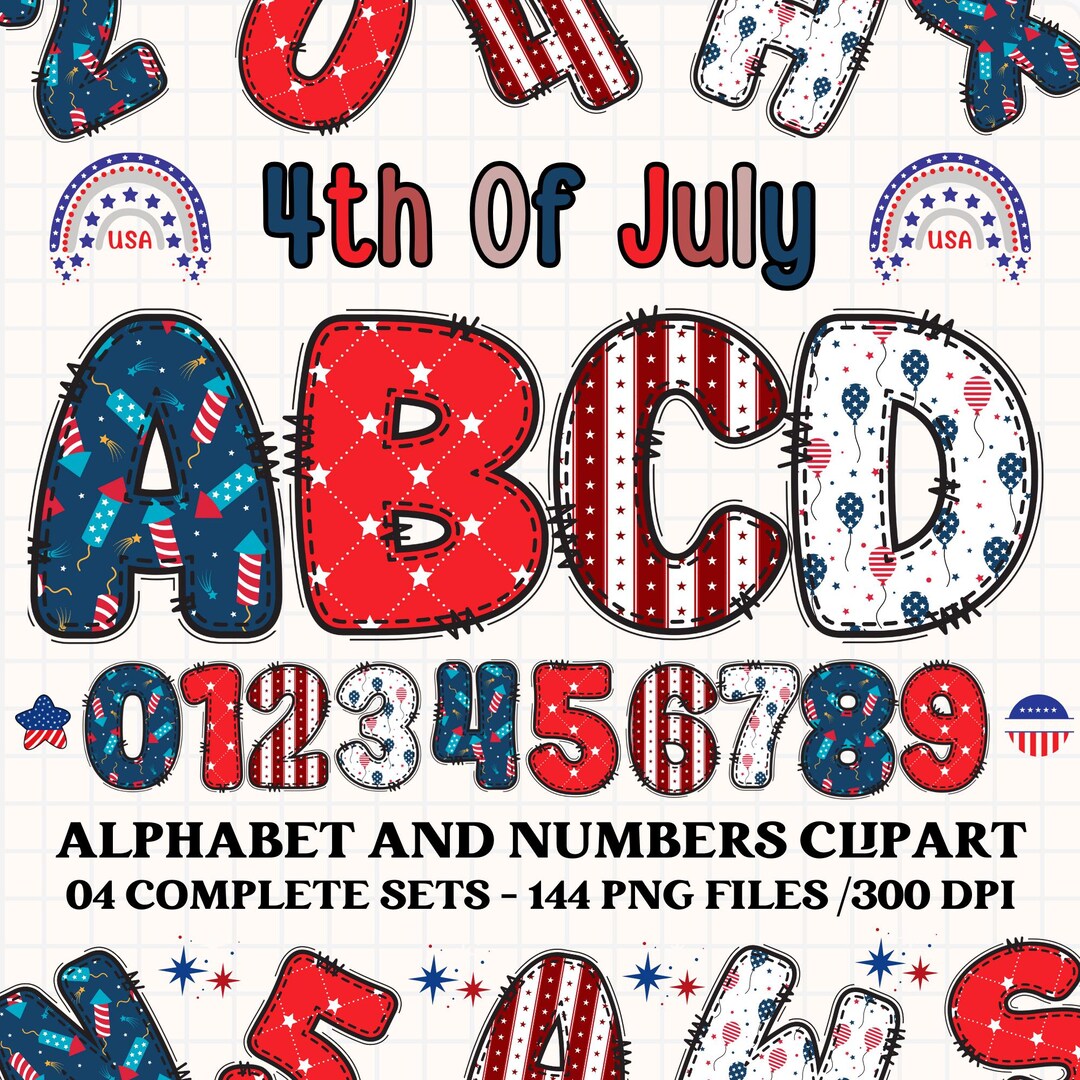 July 4th Alphabet Clipart 300dpi Transparent PNG. 4 Styles With ...