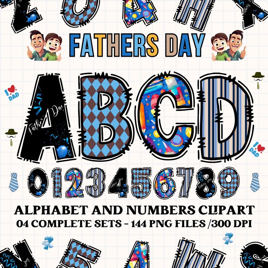 Fathers Day Alphabet Clipart PNG. 4 Styles With Fathers Day Cliparts ...