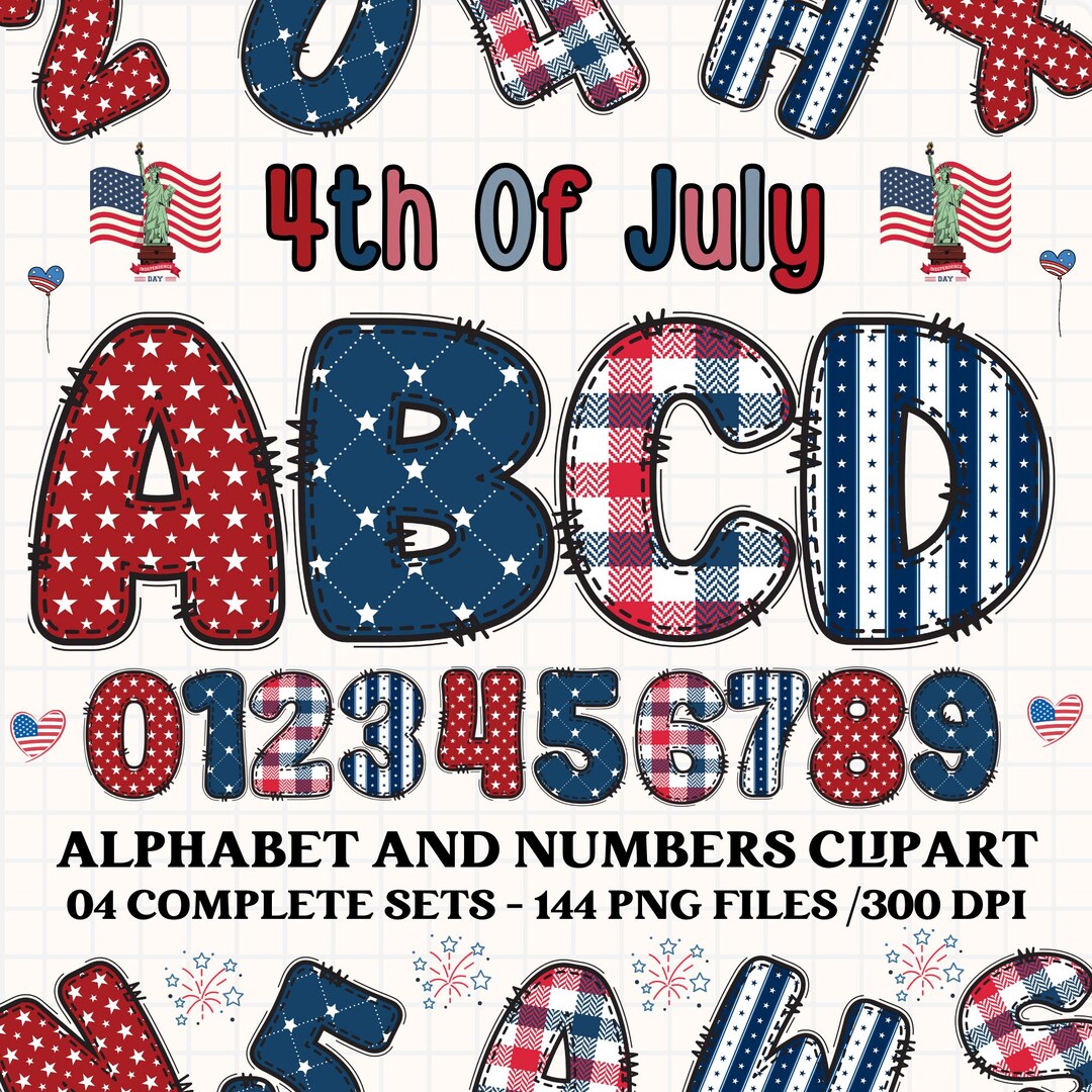 July 4th Alphabet Clipart 300dpi Transparent PNG. 4 Styles With ...