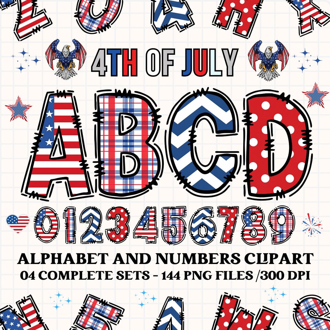 July 4th Alphabet Clipart 300dpi Transparent PNG. 4 Styles With ...