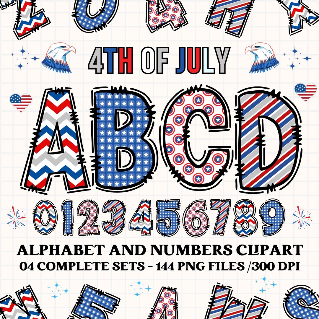July 4th Alphabet Clipart 300dpi Transparent PNG. 4 Styles With ...