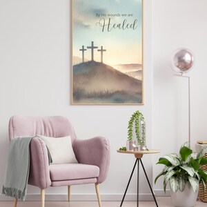 By His Wounds We Are Healed Printable Art Digital Download Watercolor ...